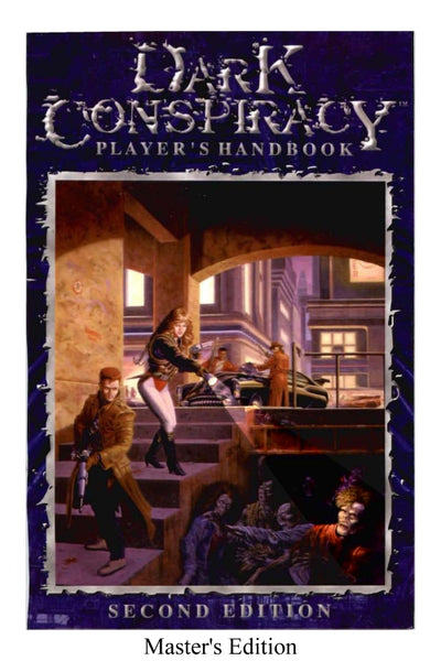 Dark Conspiracy Player's Handbook Masters